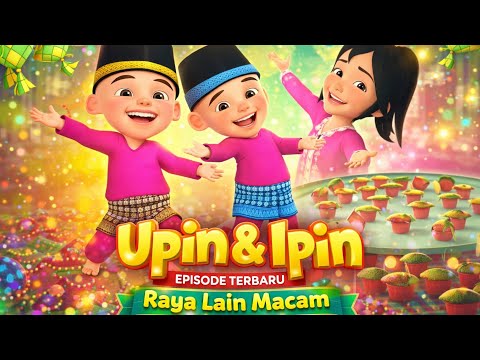 Upin & Ipin Episode Terbaru 2026 | Raya Lain Macam 