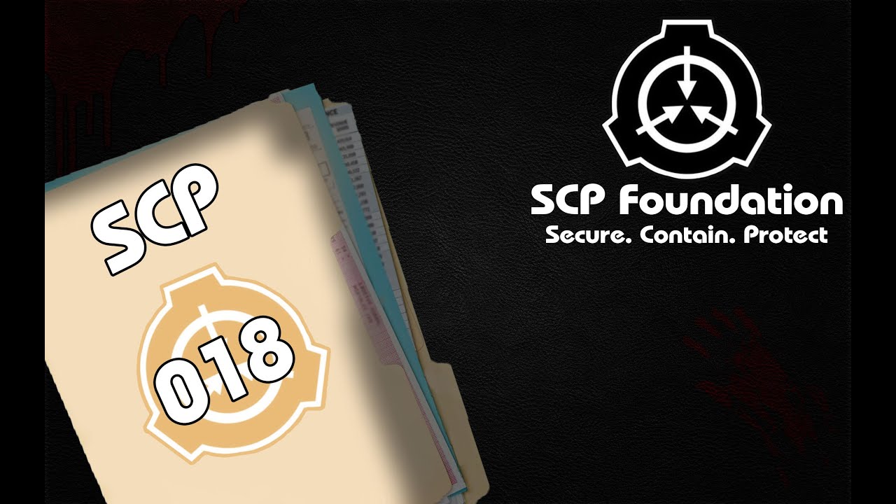 SCP-018 "La Súper Bola" // La Fundación SCP en Español. - YouTube