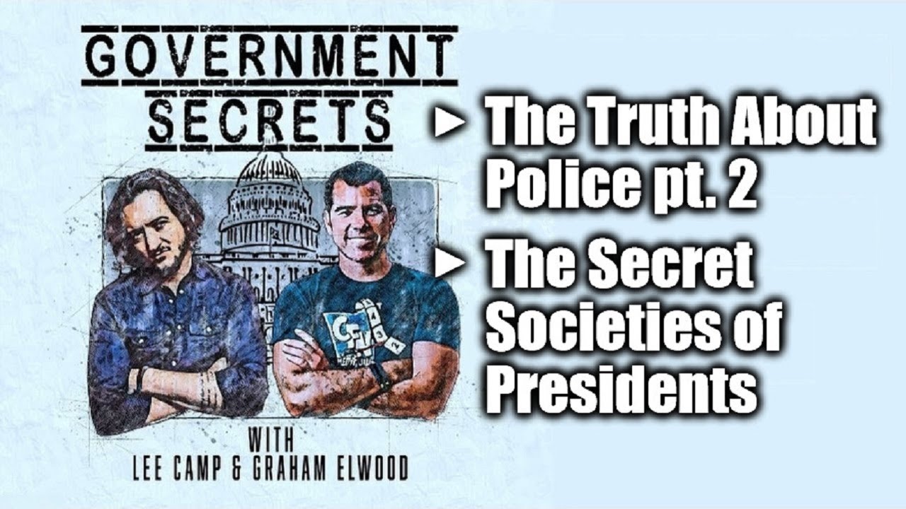 The Truth About Police Pt. 2 & The Secret Societies of Presidents - Gov ...