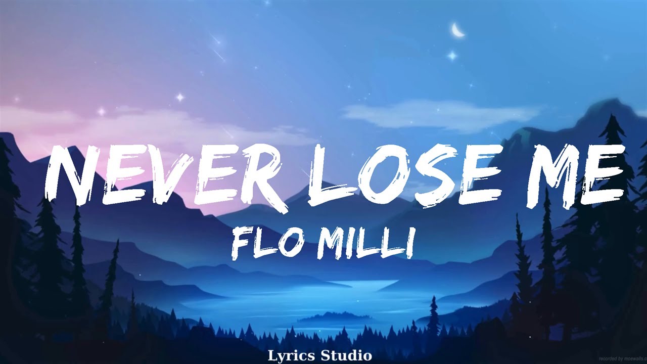 Flo Milli Never Lose Me Lyrics Ft Sza Cardi B Music Lester