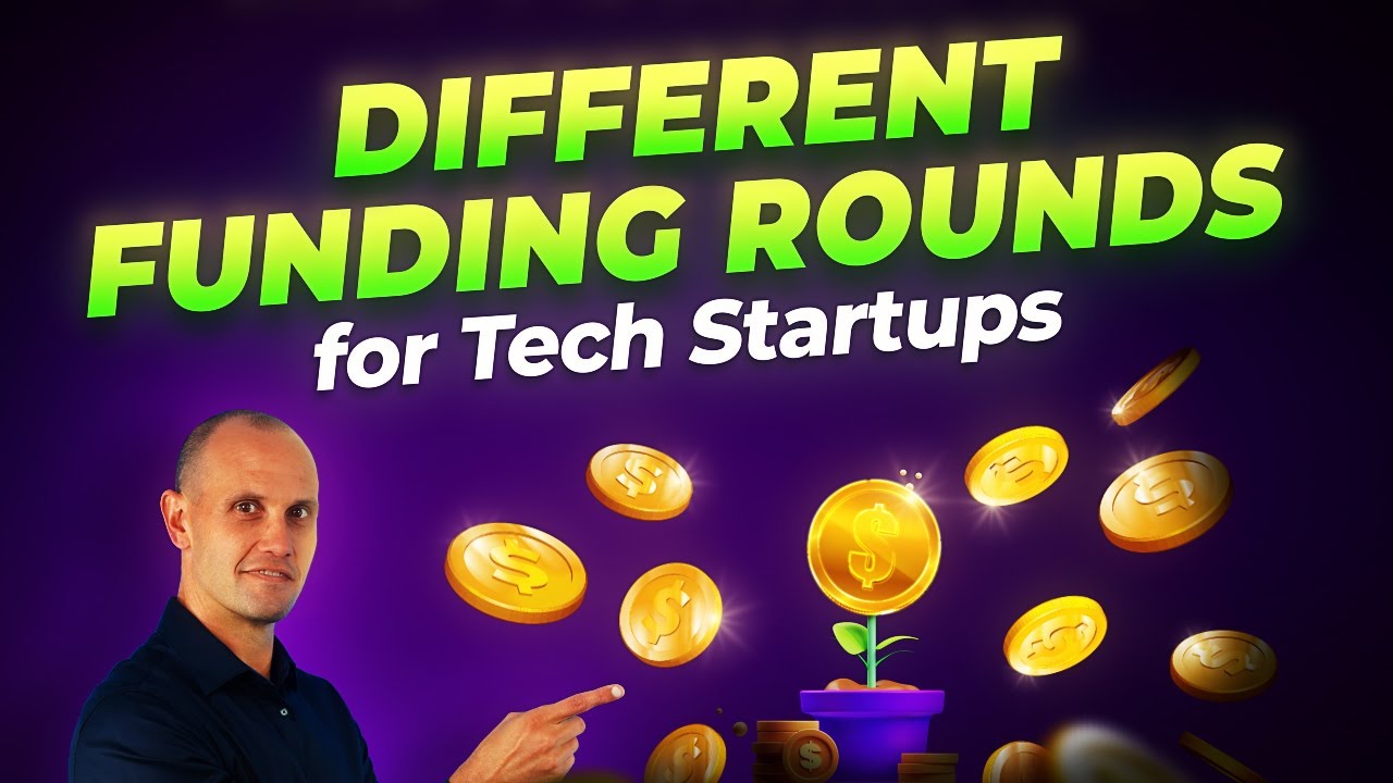 The Different Funding Rounds for Tech Startups Explained - YouTube