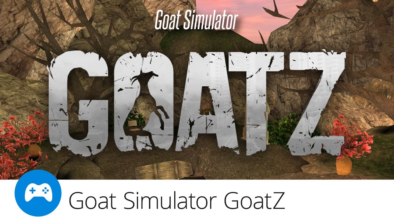 Goat Simulator GoatZ (recenze hry) - YouTube