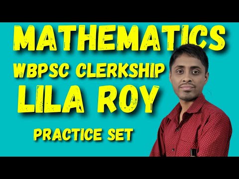 Mathematics Practice set of Leela Roy for WBPSC Clerkship. - YouTube
