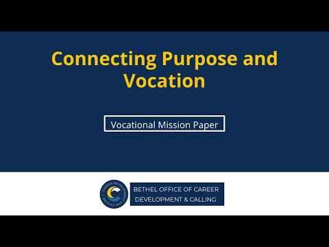 Connecting Purpose and Vocation - Presentation 3 - YouTube