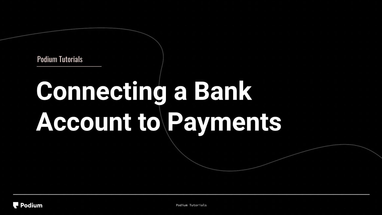 Connecting a Bank Account to Payments - YouTube