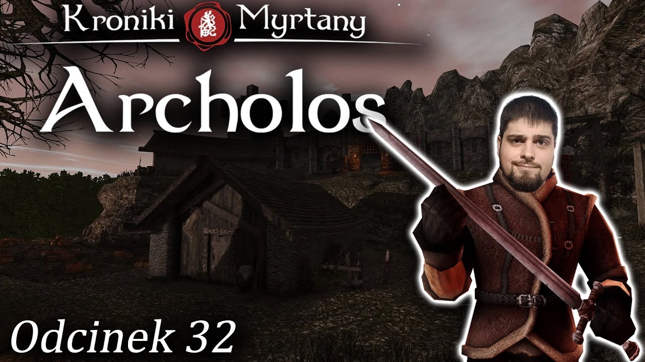 Załatwiamy Pochówek | Kroniki Myrtany: Archolos #32 - YouTube