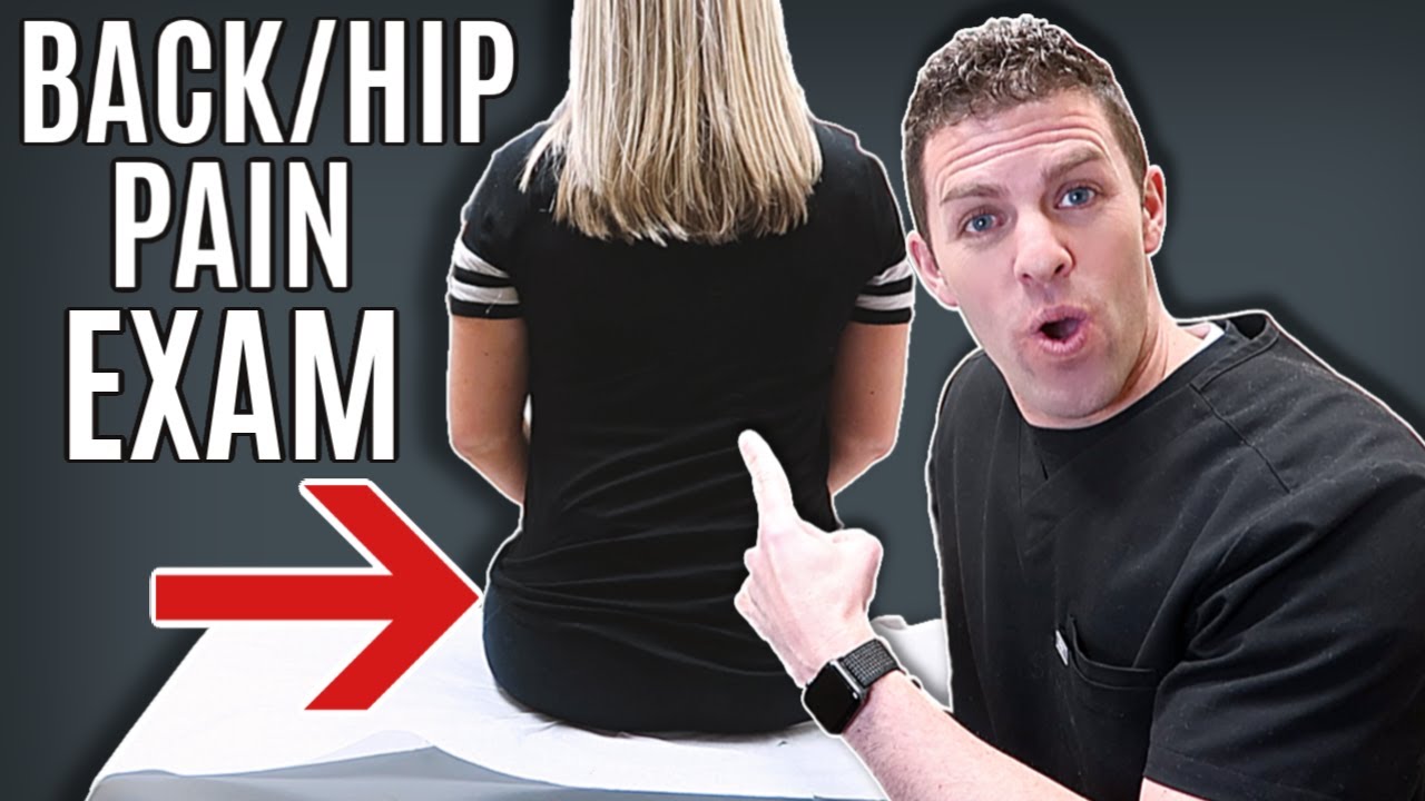 Examination for Low Back and Hip Pain - Doctor Exam - YouTube