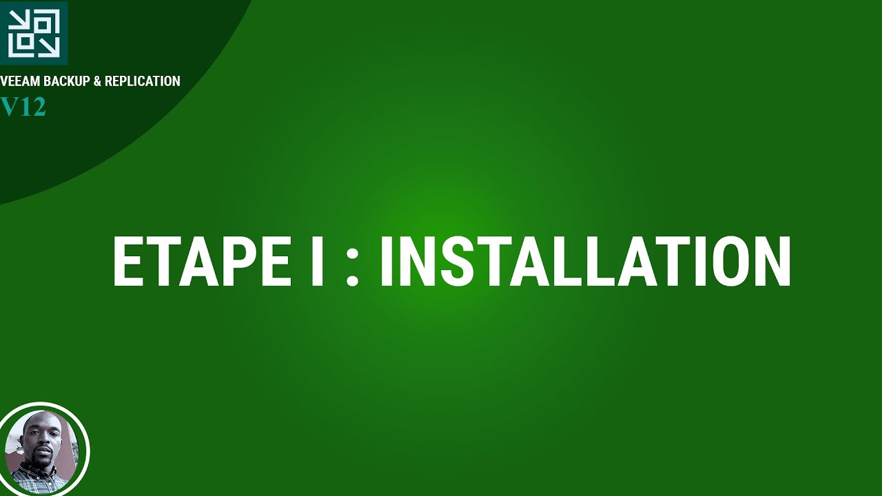 V1: VEEAM BACKUP V12 : INSTALLATION (1) - YouTube