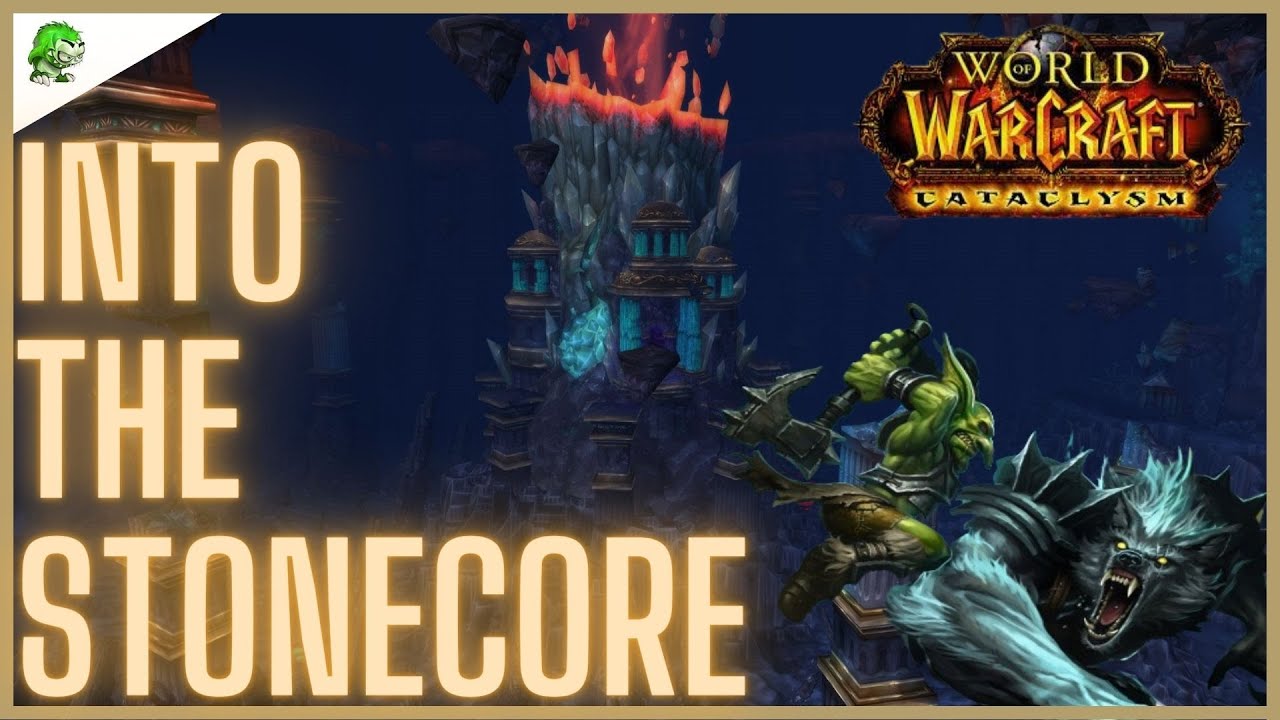 WoW Cataclysm Classic Into the Stonecore - YouTube