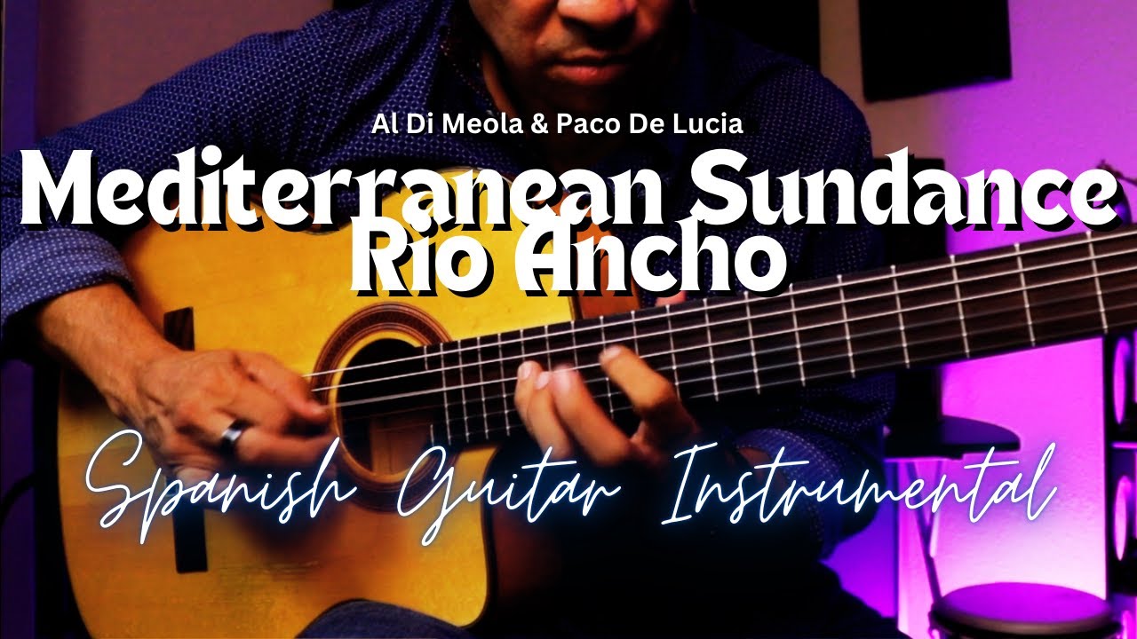 Mediterranean Sundance/Rio Ancho - Al Di Meola & Paco De Lucia | Mario ...