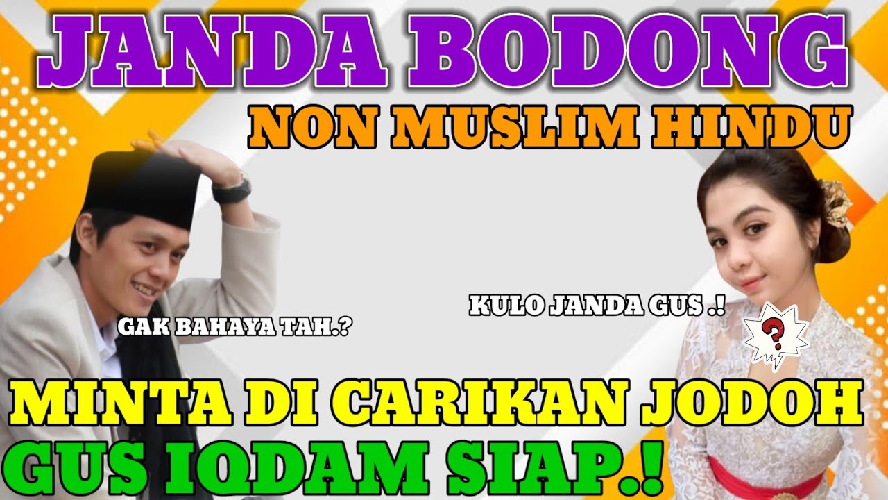 Gus iqdam kedatangan non muslim janda bodong bikin garangan terpesona ...