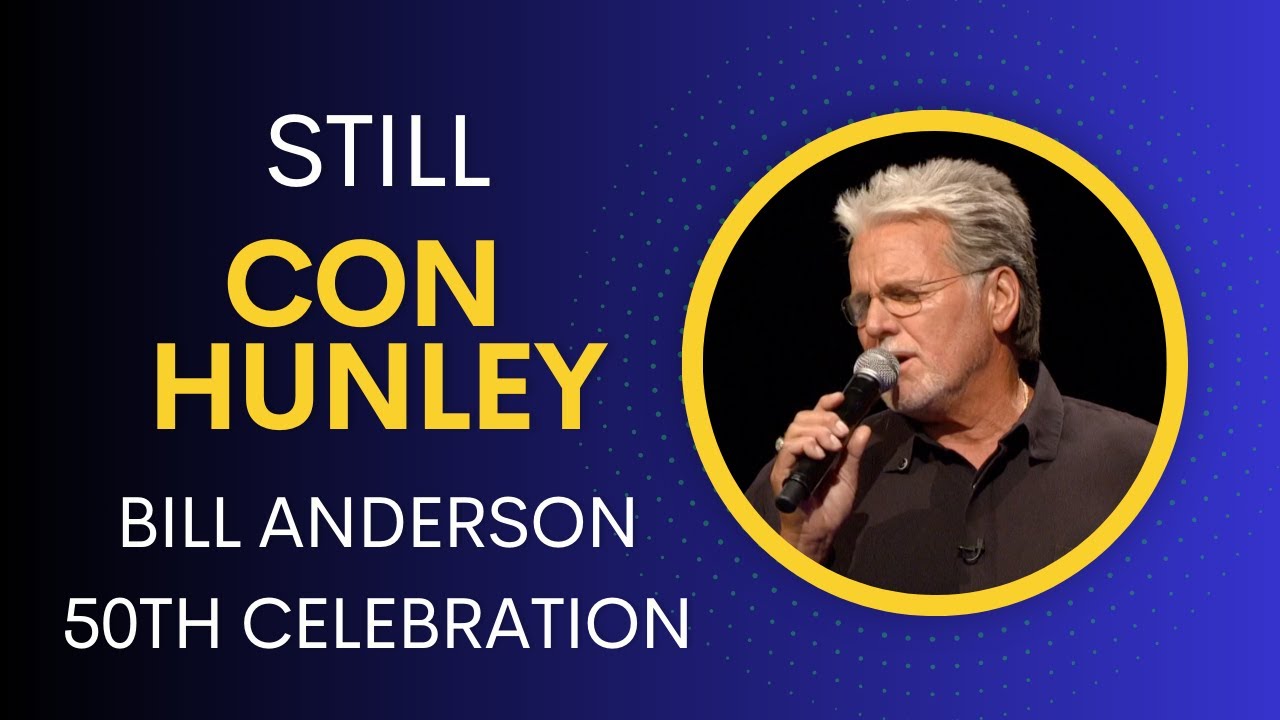Con Hunley sings "Still" by Bill Anderson - YouTube