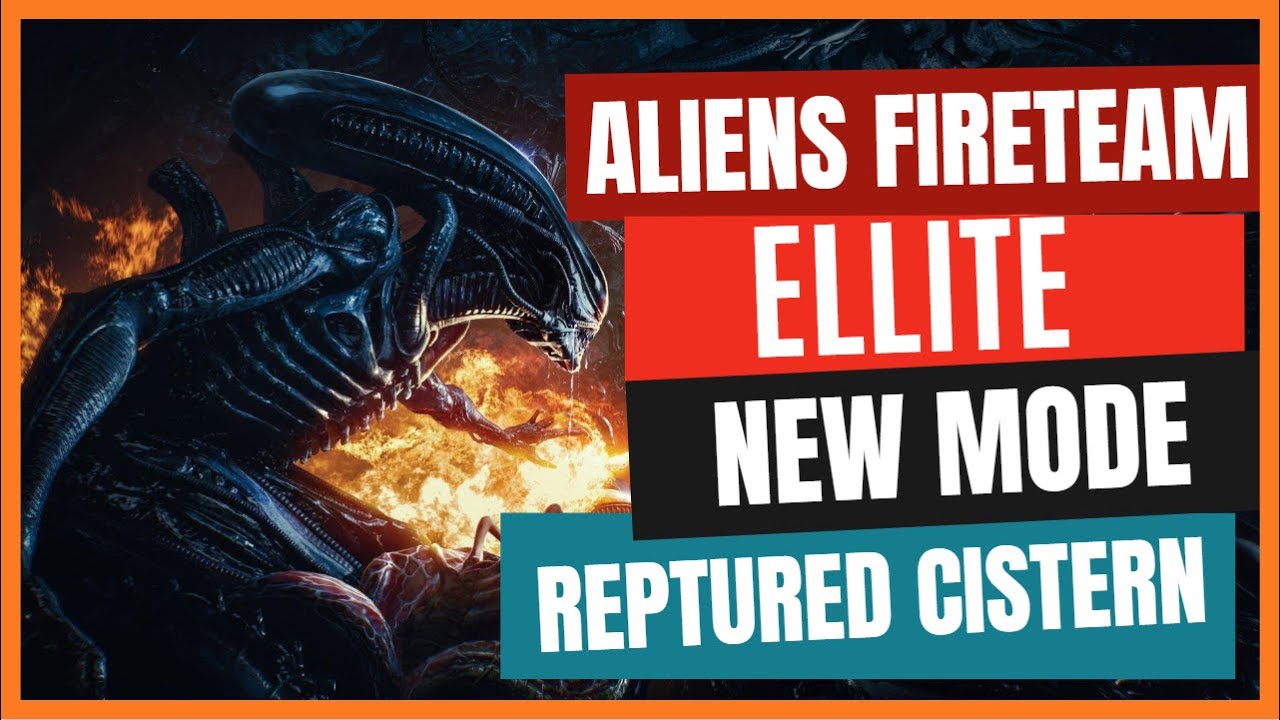 Aliens Fireteam Elite - Gameplay (28) | New Mode: Reptured Cistern ...
