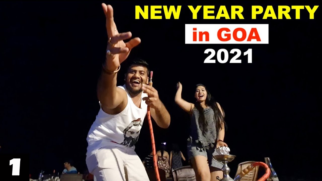 Top party places in Goa 2021 | New years Eve celebration at Baga Beach ...