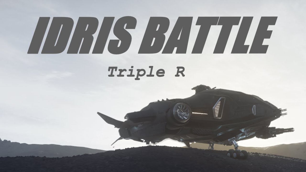 IDRIS 2 Star Citizens - YouTube