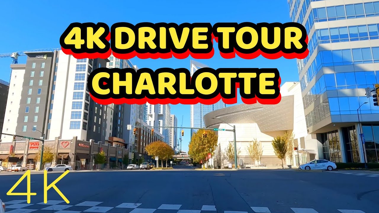 CHARLOTTE DAYTIME DRIVE TOUR DOWNTOWN (25) @4kDRIVETOUR - YouTube
