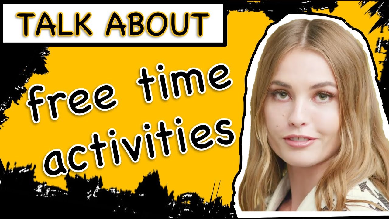 speaking: free time activities - YouTube