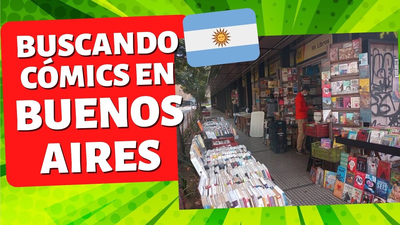 ¿DONDE COMPRAR COMICS EN BUENOS AIRES ARGENTINA? - YouTube