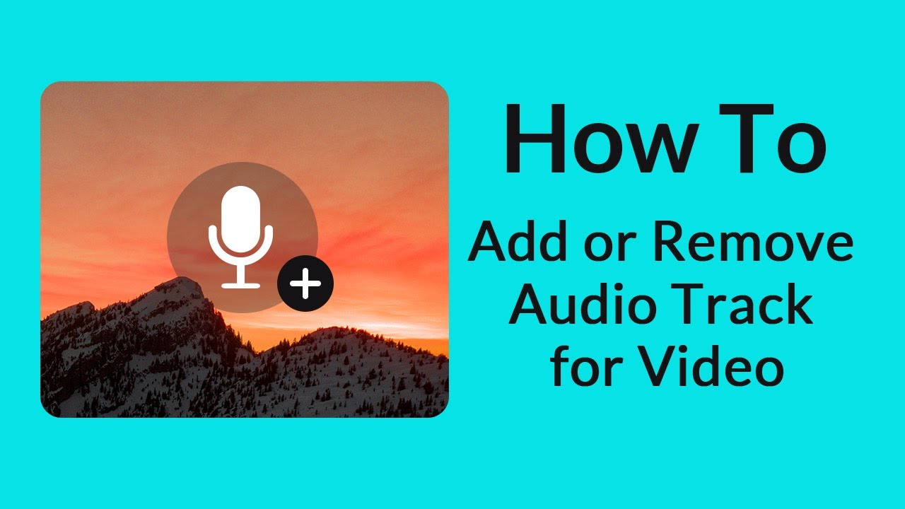 How to Add or Remove Audio Track for Your Video - YouTube