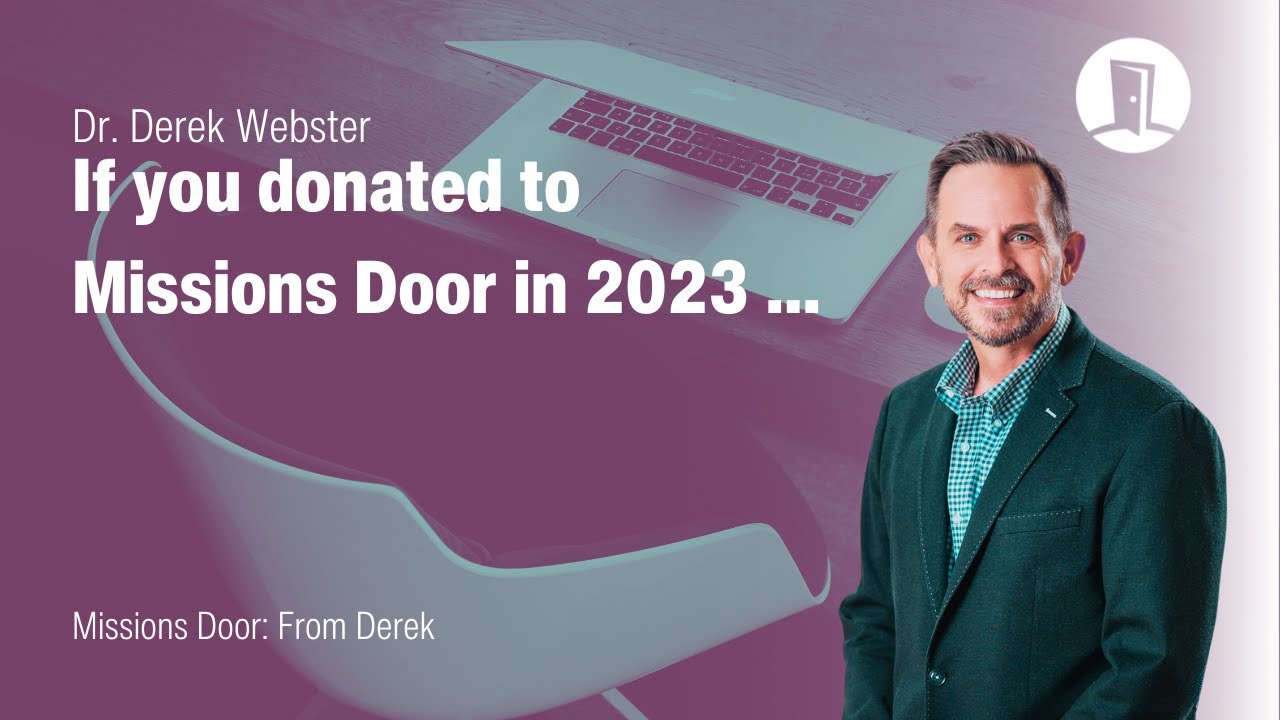 If you donated to Missions Door in 2023 ... - YouTube