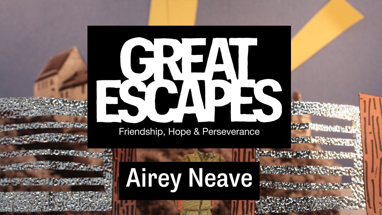 Great Escapes: Airey Neave - YouTube