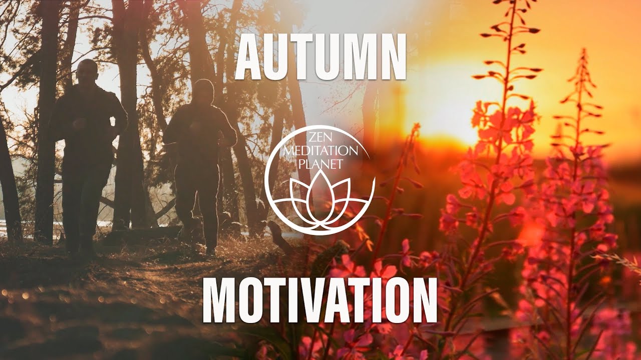 Autumn Motivation: Inspirational Music to Enjoy the Fall Season - YouTube