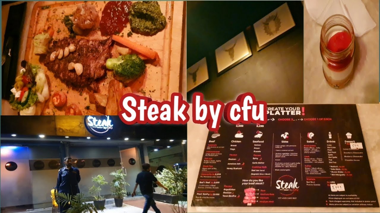 Steak by cfu | A Visit of famous steak house | Food Review - YouTube