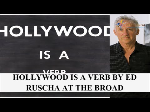 Hollywood is a Verb By Ed Ruscha - The Broad - YouTube