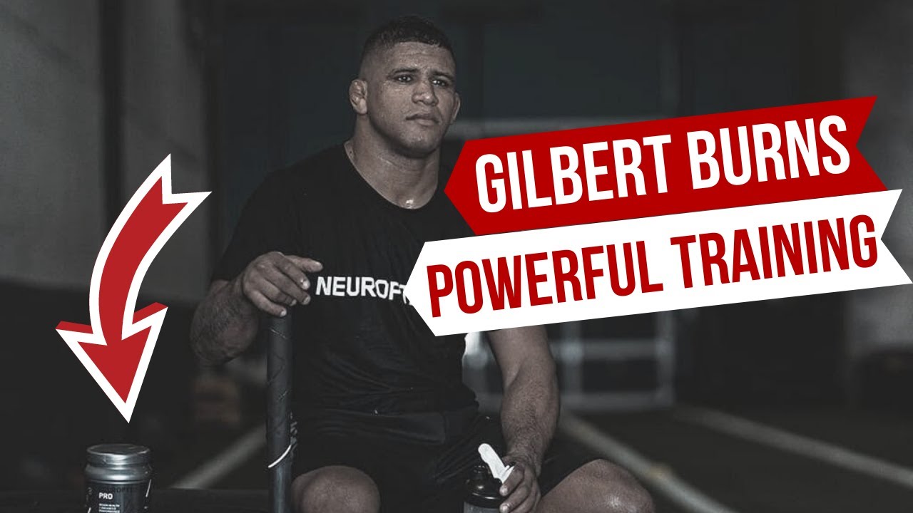 Gilbert Burns Powerful Training Highlights | Training World - YouTube