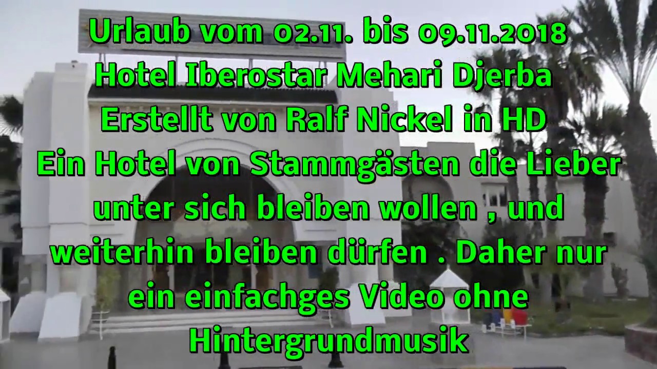 Hotel Iberostar Mehari Djerba Erstellt von Ralf Nickel in HD - YouTube