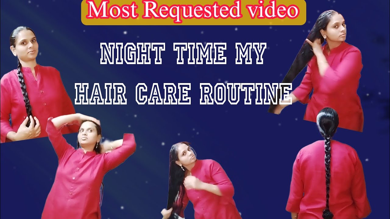 Night Time My hair care routine//Night Time My hair style//Most ...