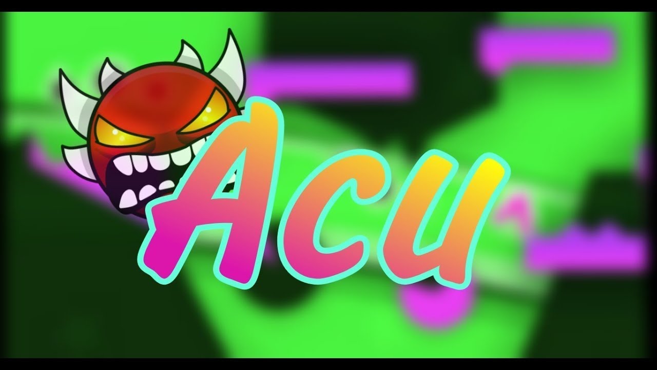 ACU - КРАСИВЫЙ И ФАНОВЫЙ ЭКСТРИМ (GEOMETRY DASH) - YouTube