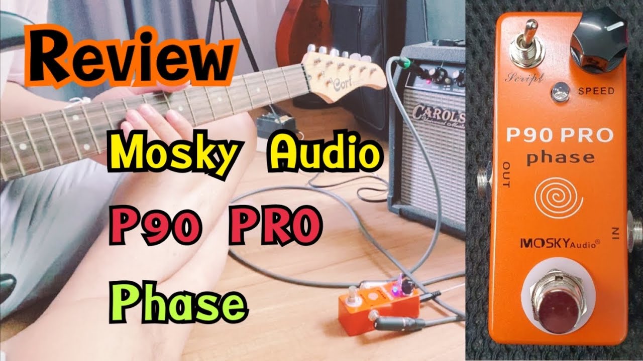 Mosky audio P90 PRO phase Review (รีวิว Effect P90 PRO phaser พร้อม ...