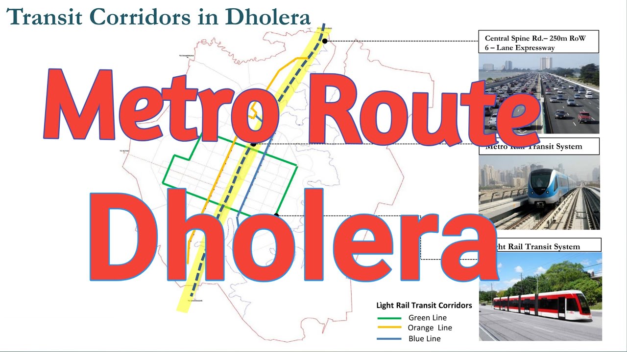 Metro Route INSIDE Town Planning (TP) Scheme of Dholera SIR. MRTS ...