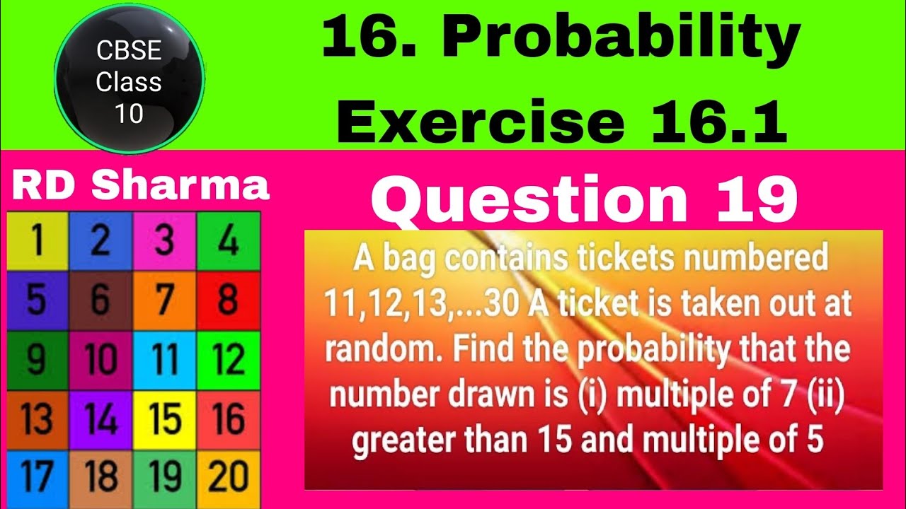 RD Sharma Class 10 EX 16 1 Q 19 A Bag Contains Tickets Numbered 11 12 RD Sharma Class 10 EX 16 1 Q 19 A Bag Contains Tickets Numbered 11 12
