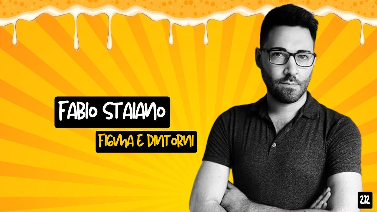 Ep.212 - Figma e frontend development, amore e odio con Fabio Staiano ...