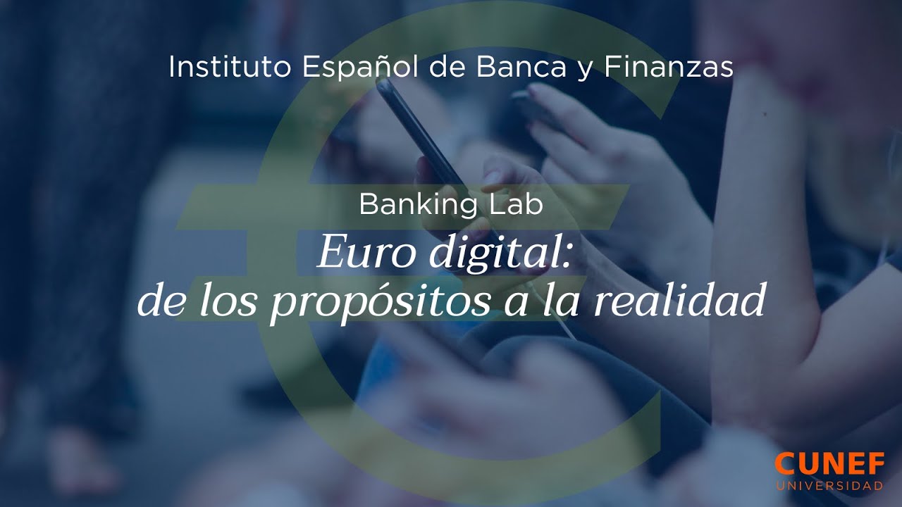 Banking Lab: "Euro digital: de los propósitos a la realidad" - YouTube