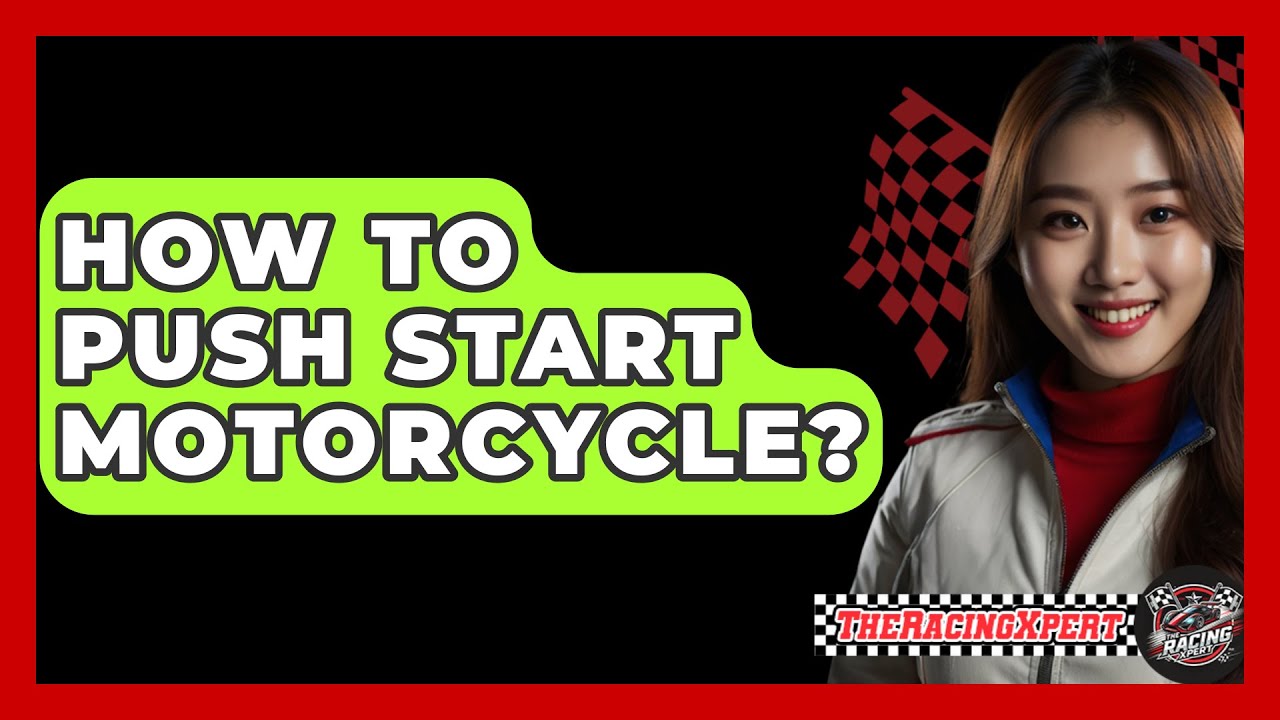 How To Push Start Motorcycle? - The Racing Xpert - YouTube