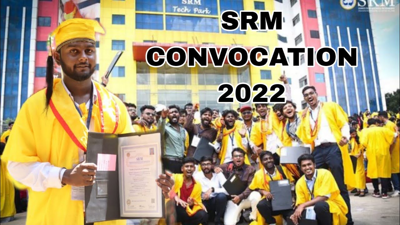 SRM CONVOCATION 2022 - SAMPA HAREE VLOG VIDEO - YouTube