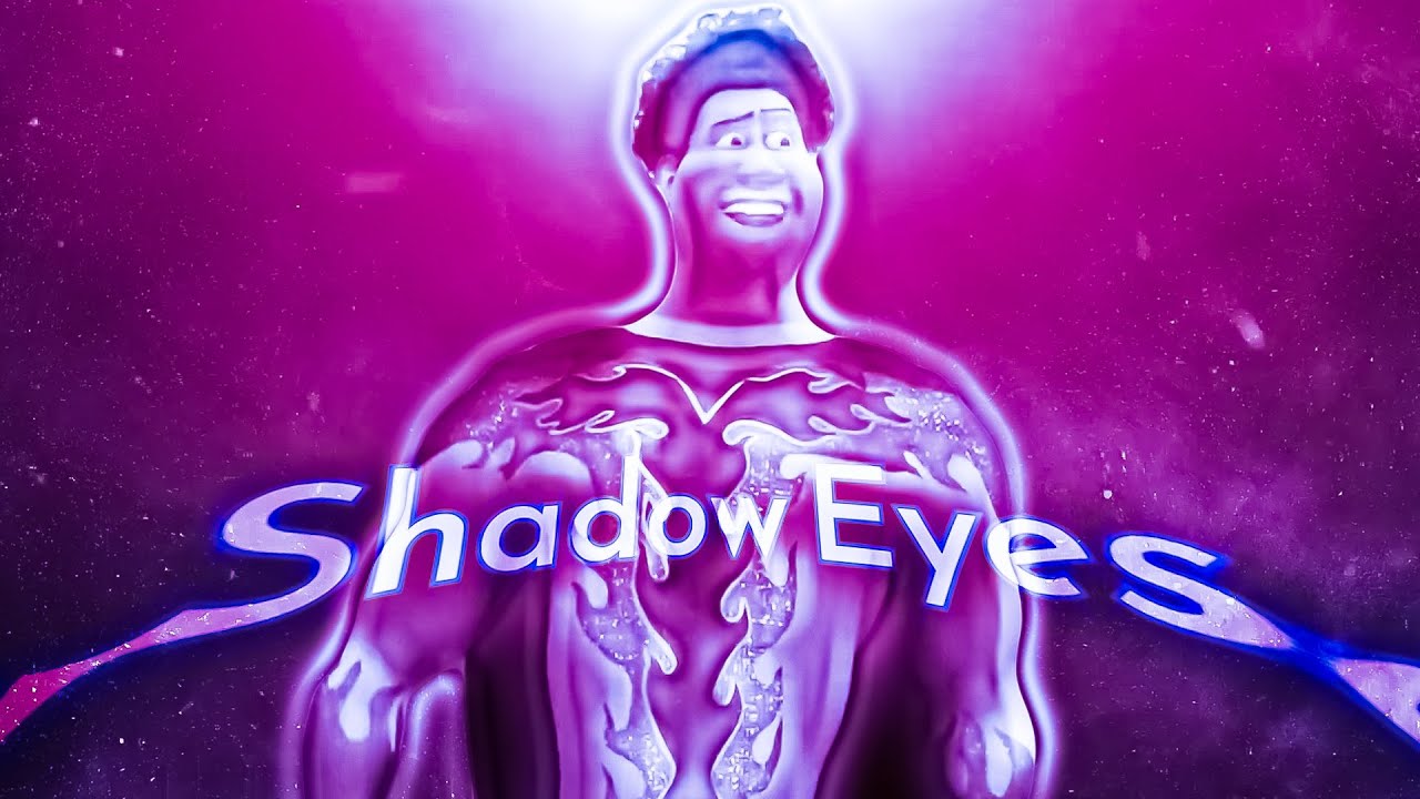 🌃Shadow Eyes🌏 - YouTube