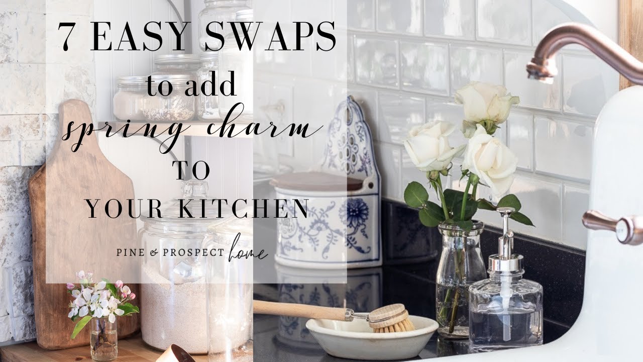 7 Easy Swaps that Add Charm to Your Kitchen! - YouTube