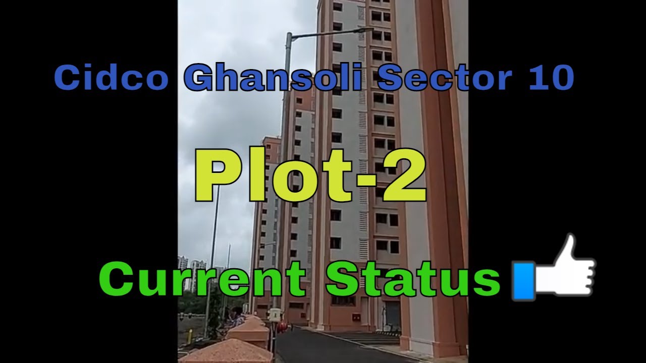 Cidco Ghansoli Sector 10 Plot 2 | Cidco Lottery Ghansoli 2018 | - YouTube