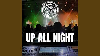 Danny Byrne Band - Up All Night Chords - Chordify