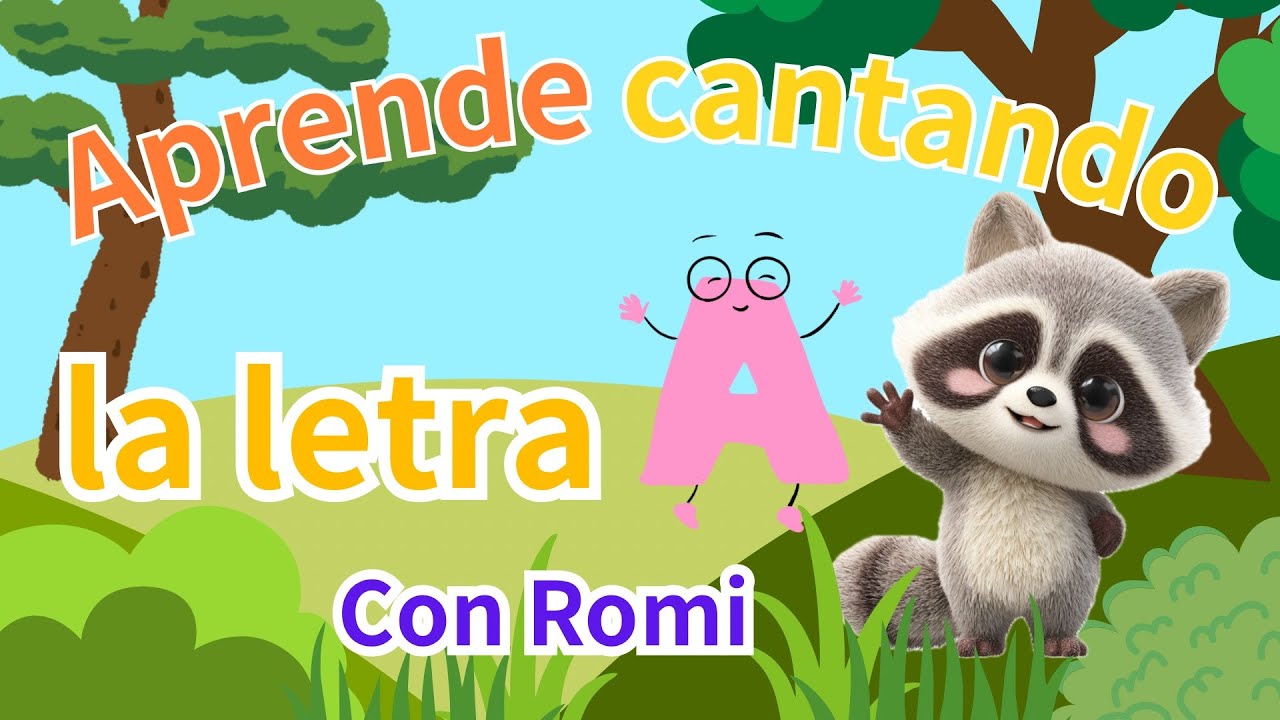 Cantemos la canción de la letra A con Romi | Aprender el abecedario ...