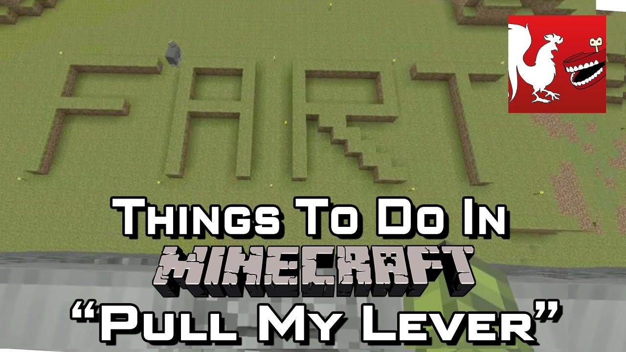 Things to Do In Minecraft - Pull My Lever | Rooster Teeth - YouTube