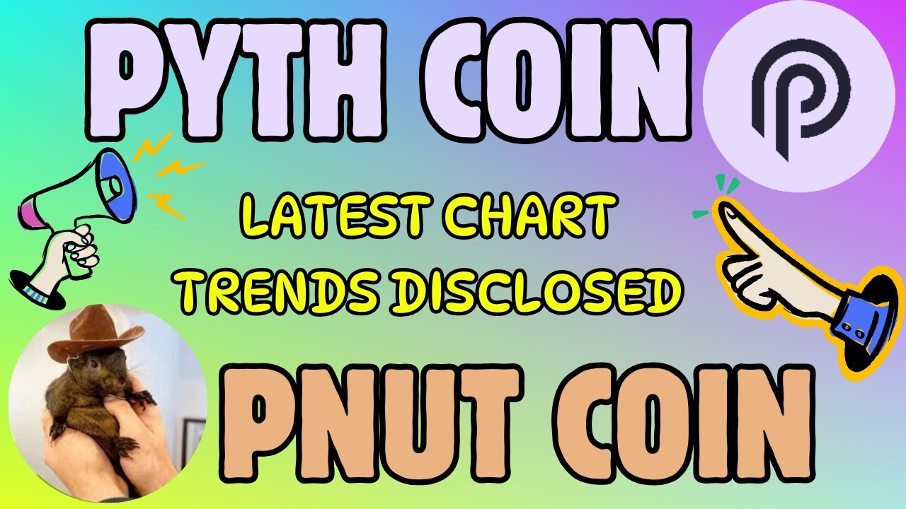 PYTH COIN & PNUT COIN LATEST TECHNICAL CHART MOVEMENT REVIEW! - YouTube