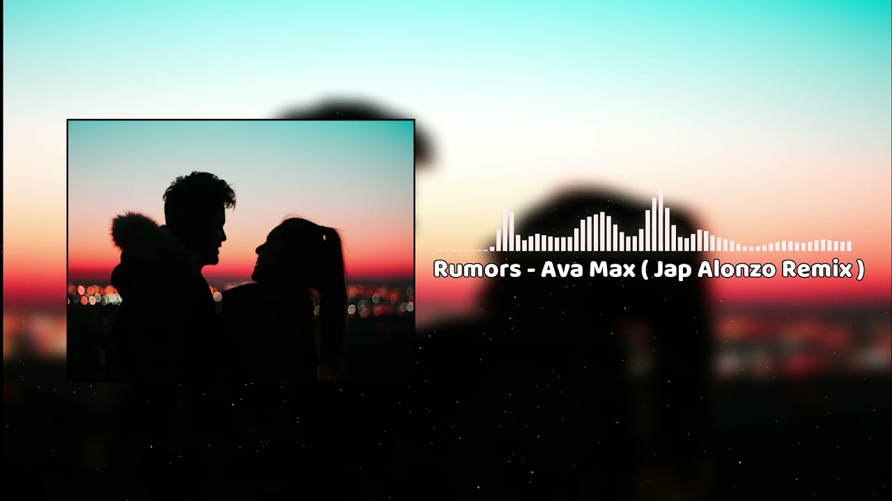 Rumors - Ava Max ( Jap Alonzo Remix ) - YouTube
