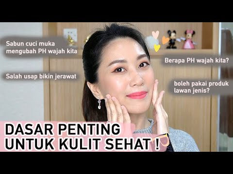 8 LANGKAH MENCUCI MUKA YANG BENAR