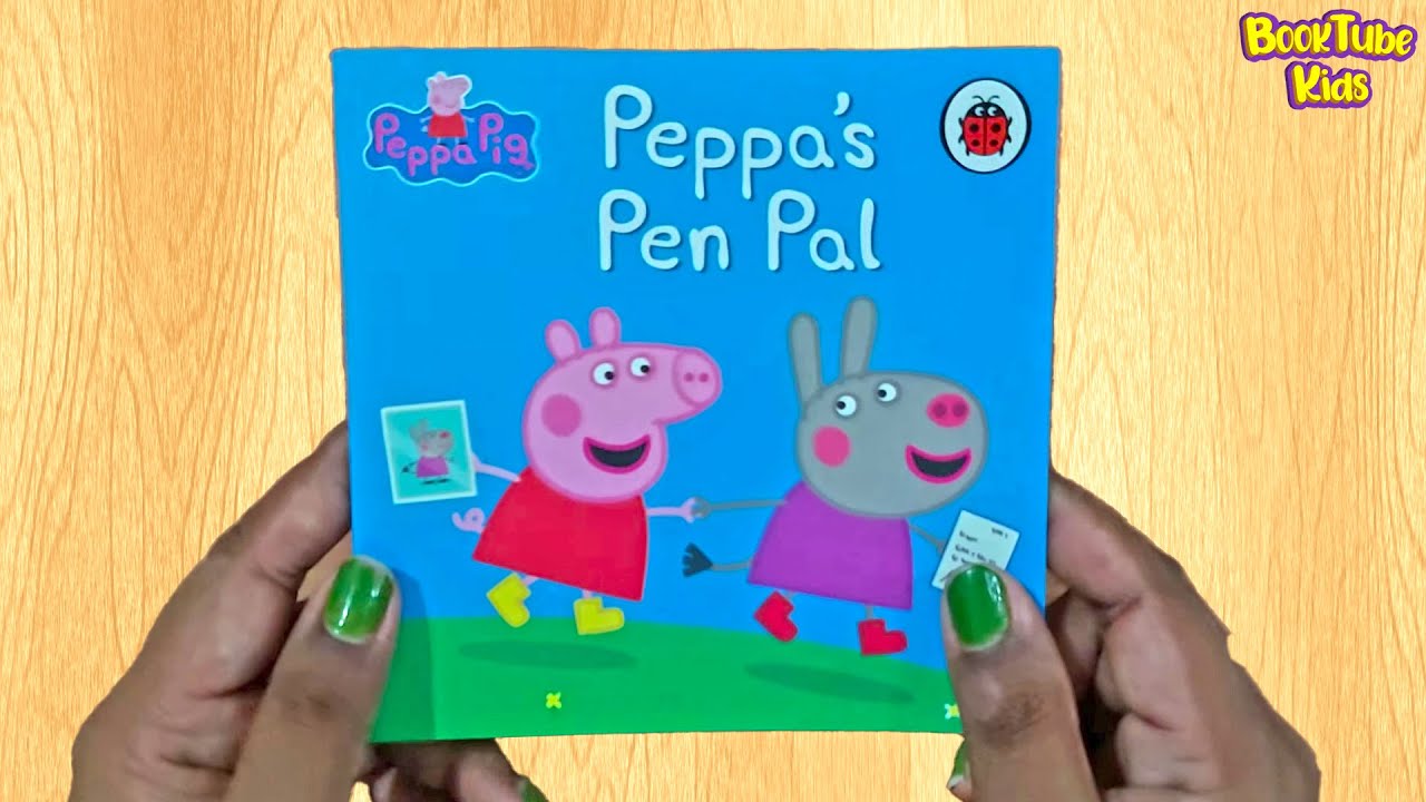 🐷PEPPA PIG : PEPPA'S PEN PAL | Kids Books Read Aloud - YouTube