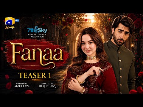 Fanaa | Teaser 1 | Hania Amir | Nameer Khan | Geo Har Pal 